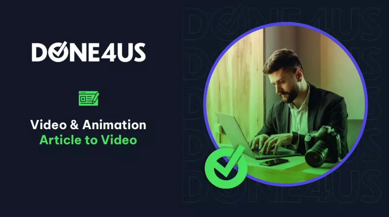Article to Video | Done4us